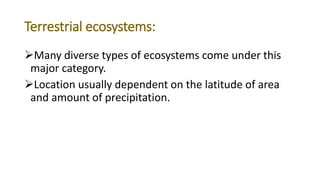 Types of Ecosystem | PPTX