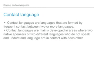Contact and Convergence | PPT