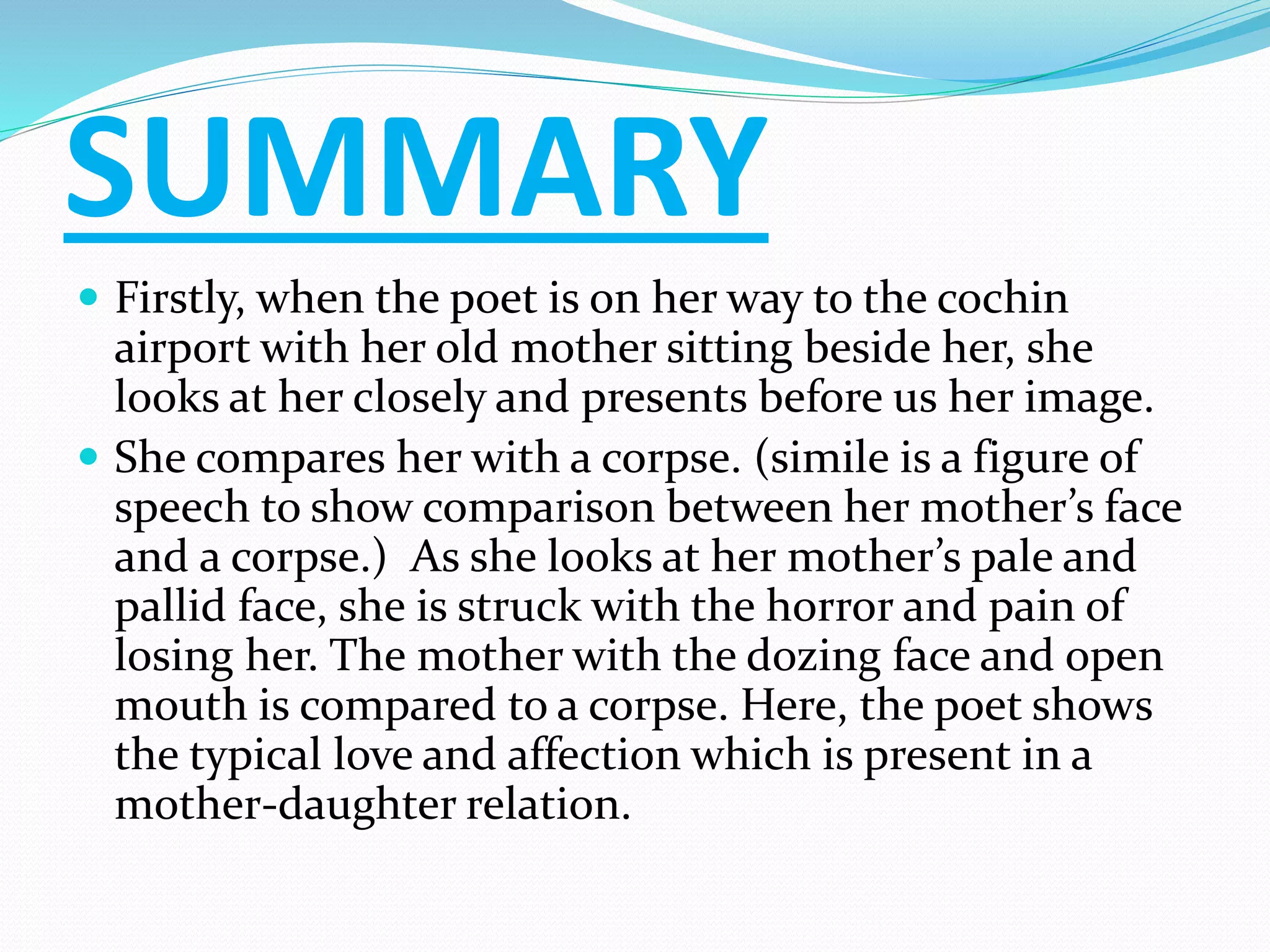 MY MOTHER AT SIXTY SIX By KAMALA DAS | PPTX