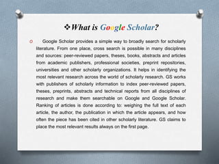 Scholarly Search Engines( Google Scholar) | PPTX