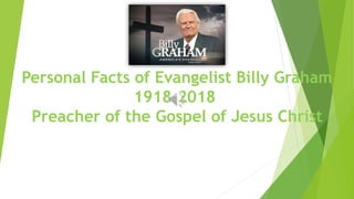 Personal Facts of Billy Graham | PPTX