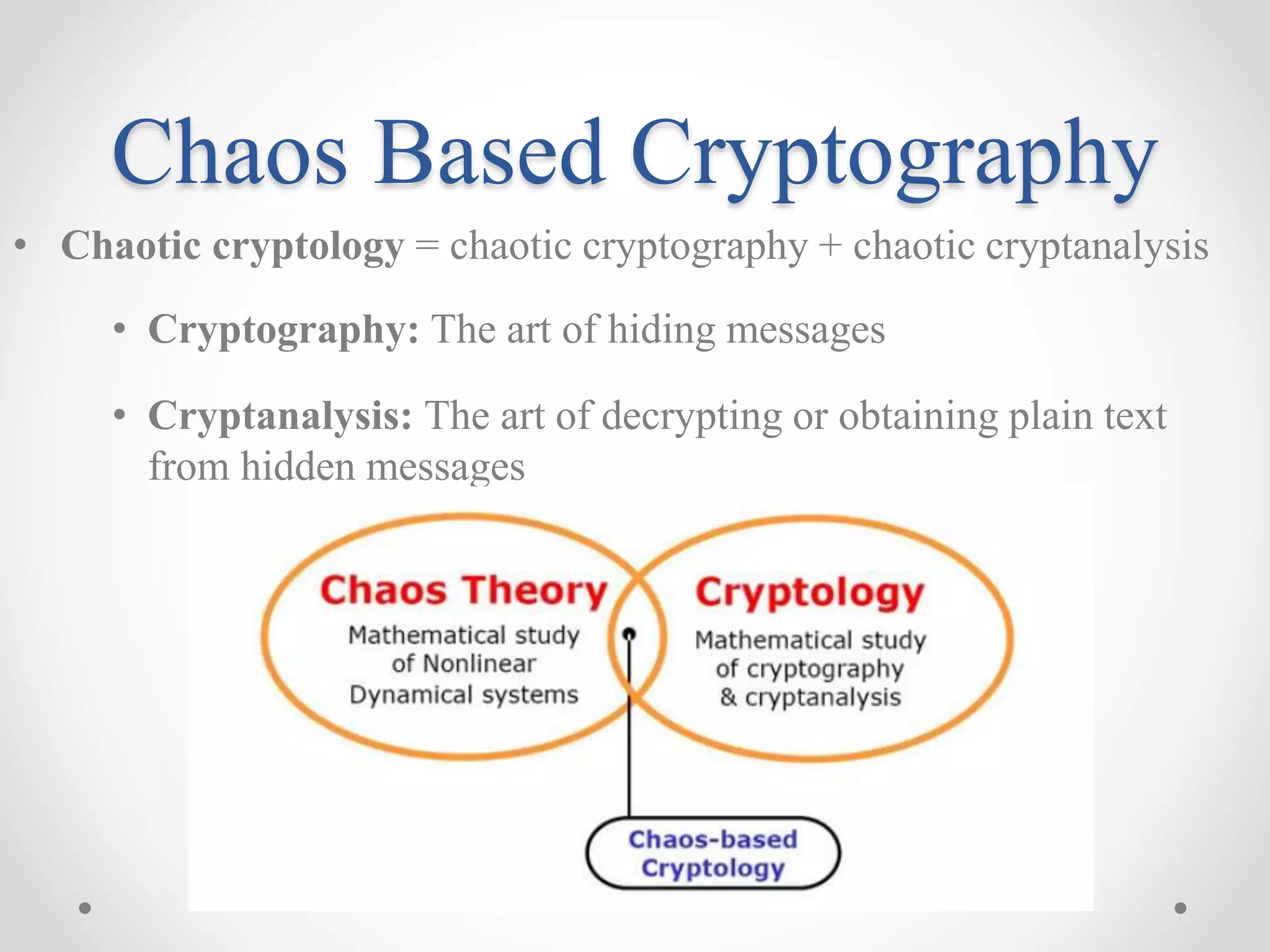 Seminar on Chaos Based Cryptography | PPTX