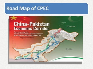 China Pakistan Economic Corridor | PPT