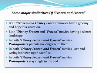 genre analysis of FROZEN vs FROZEN | PPTX