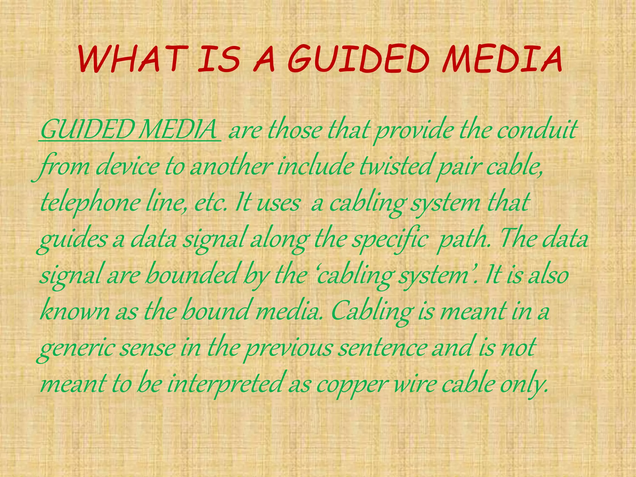 guided and unguided media | PPTX