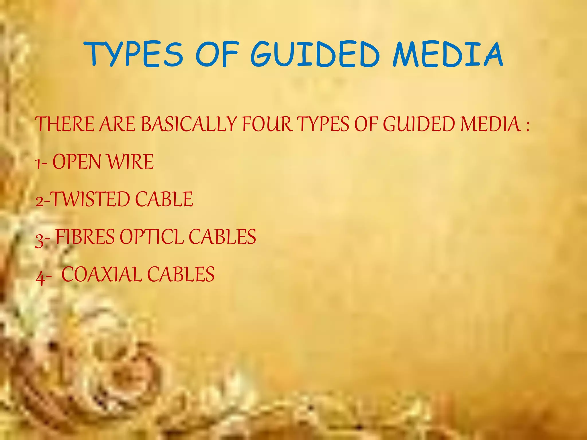 guided and unguided media | PPTX