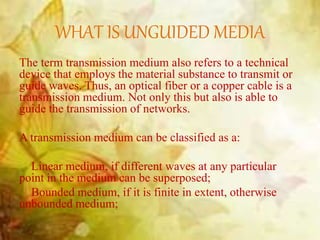guided and unguided media | PPTX