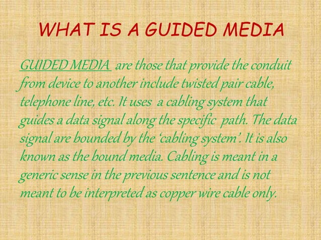 guided and unguided media | PPTX