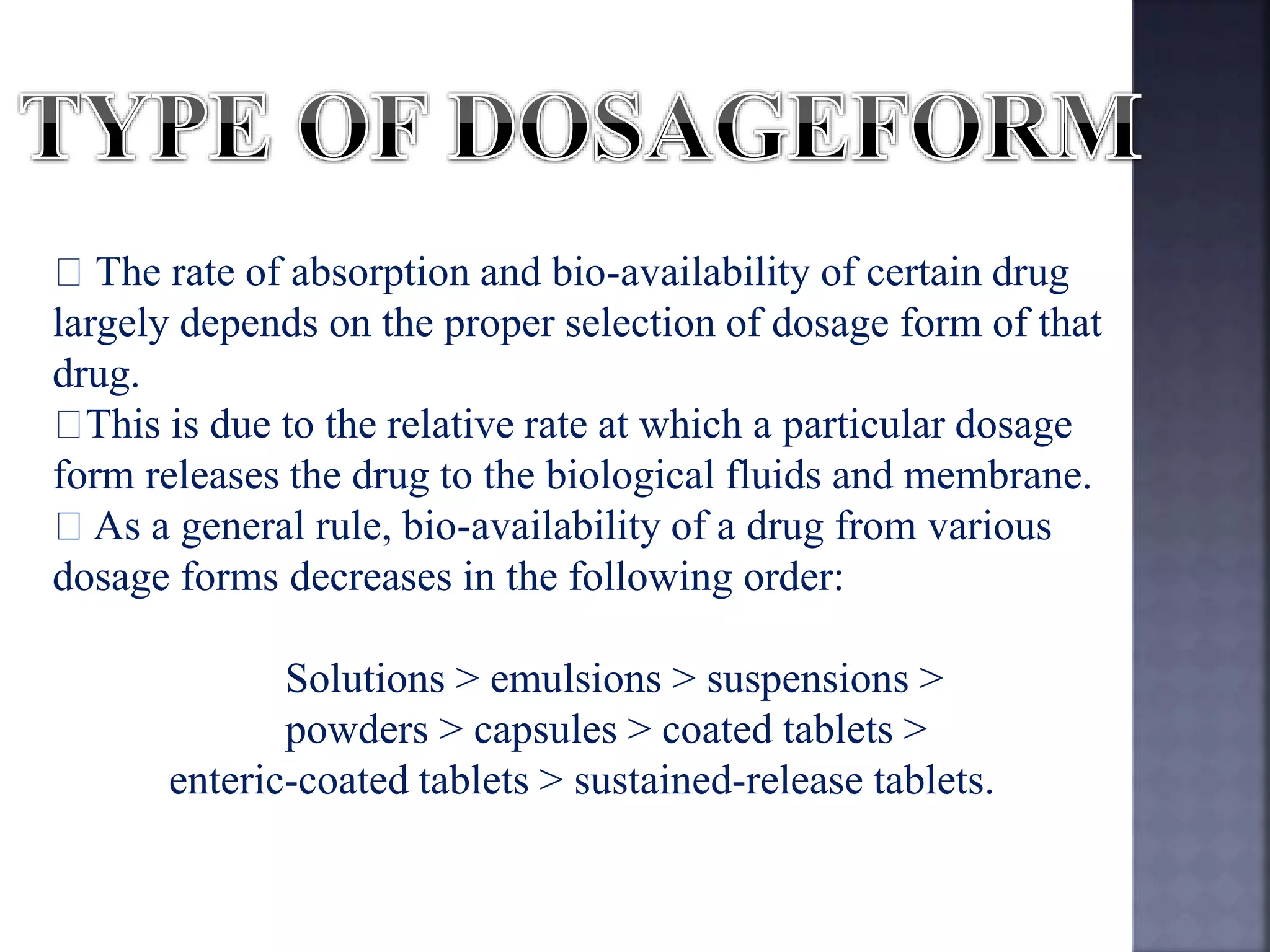 formulation factors influencing drug absorption | PPTX