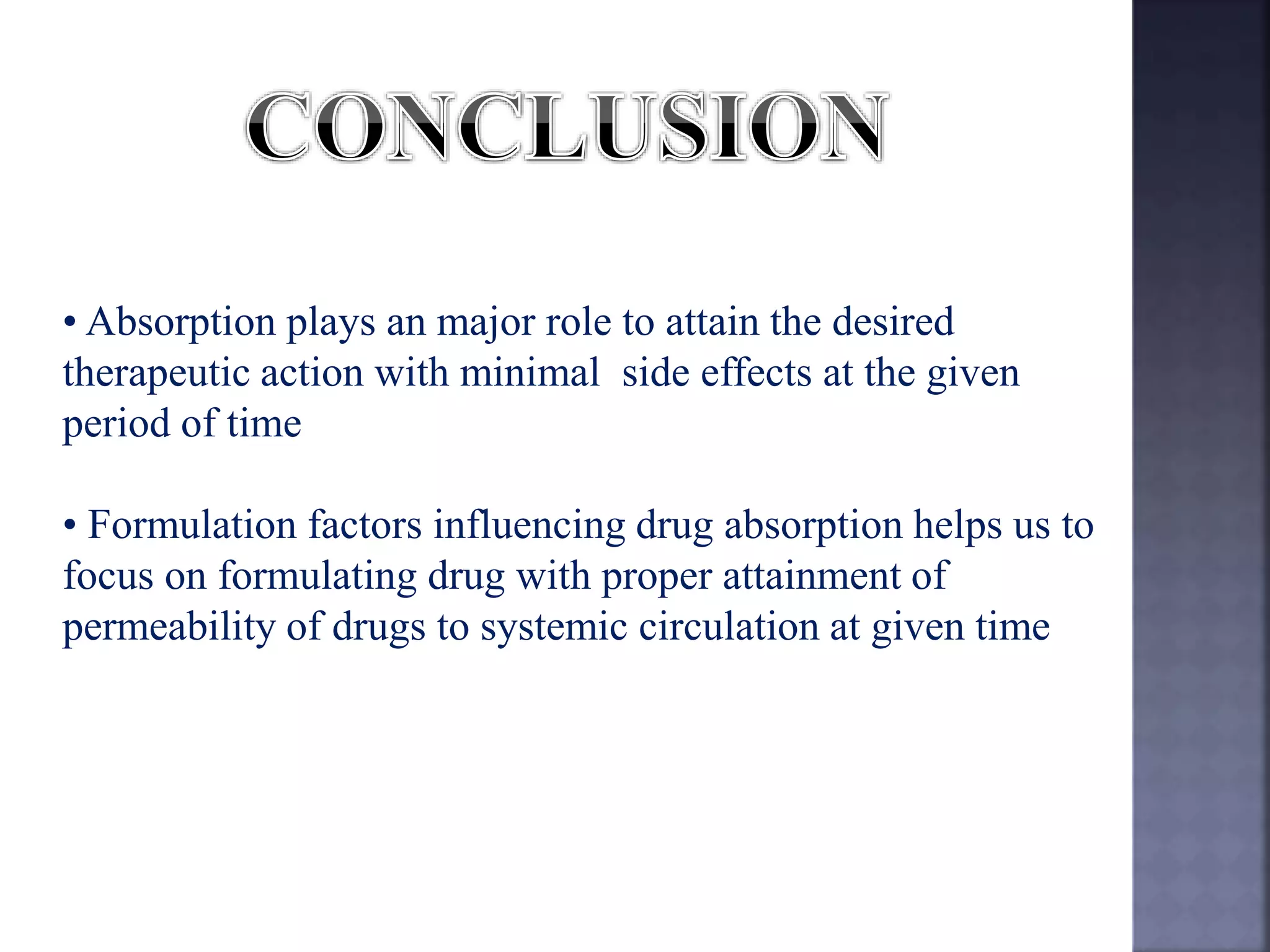 formulation factors influencing drug absorption | PPTX