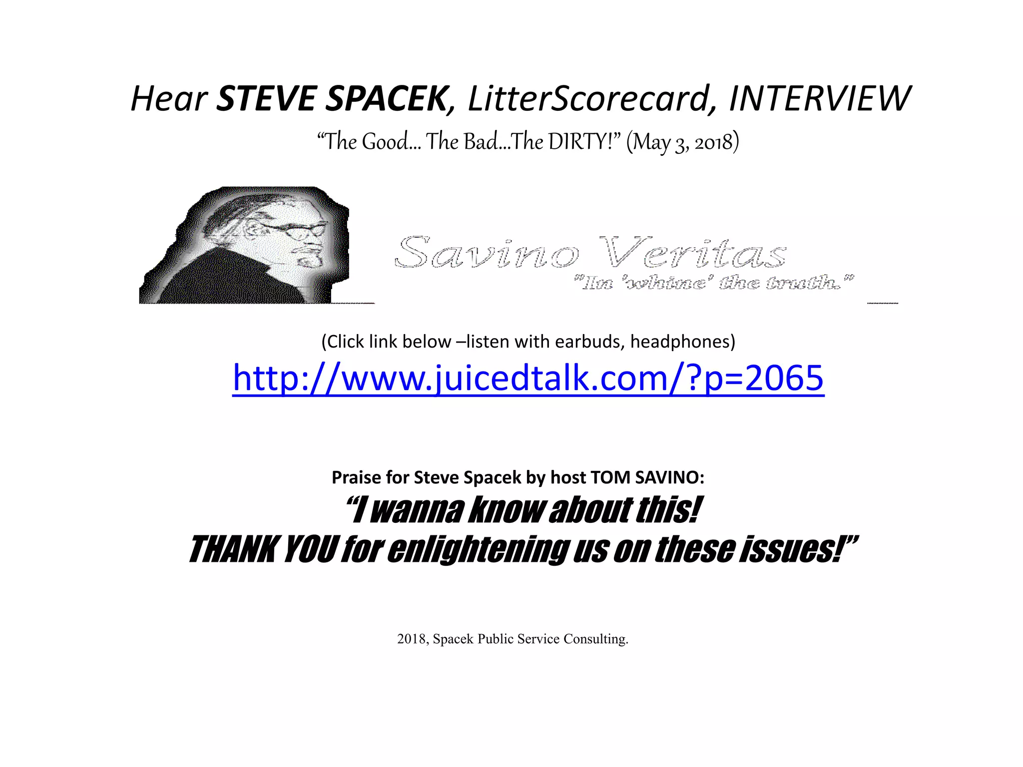 Hear STEVE SPACEK "The Good..The Bad...The DIRTY!" (5/3/2018) | PPTX