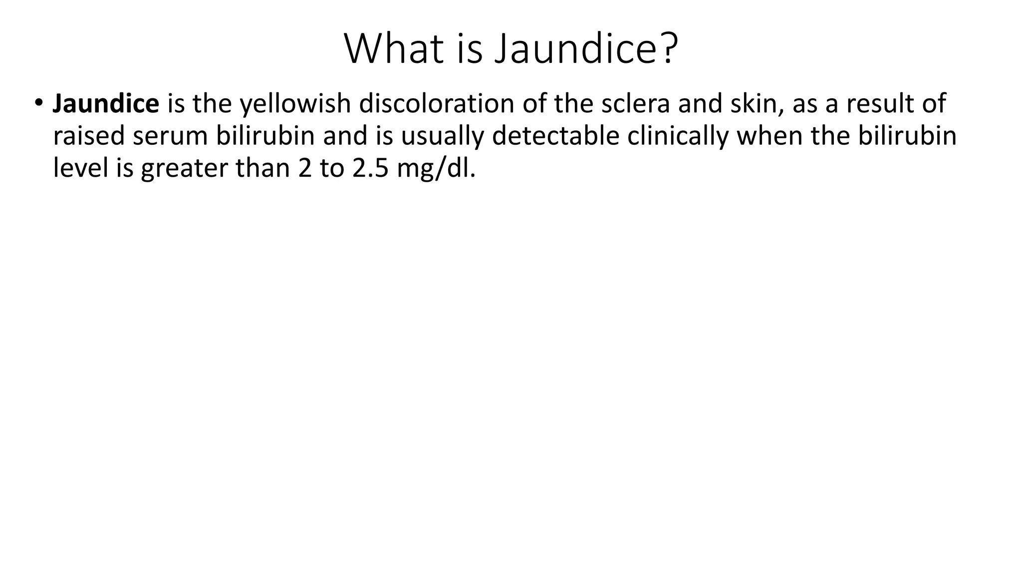 Types of jaundice and etiology of obstructive jaundice | PPT