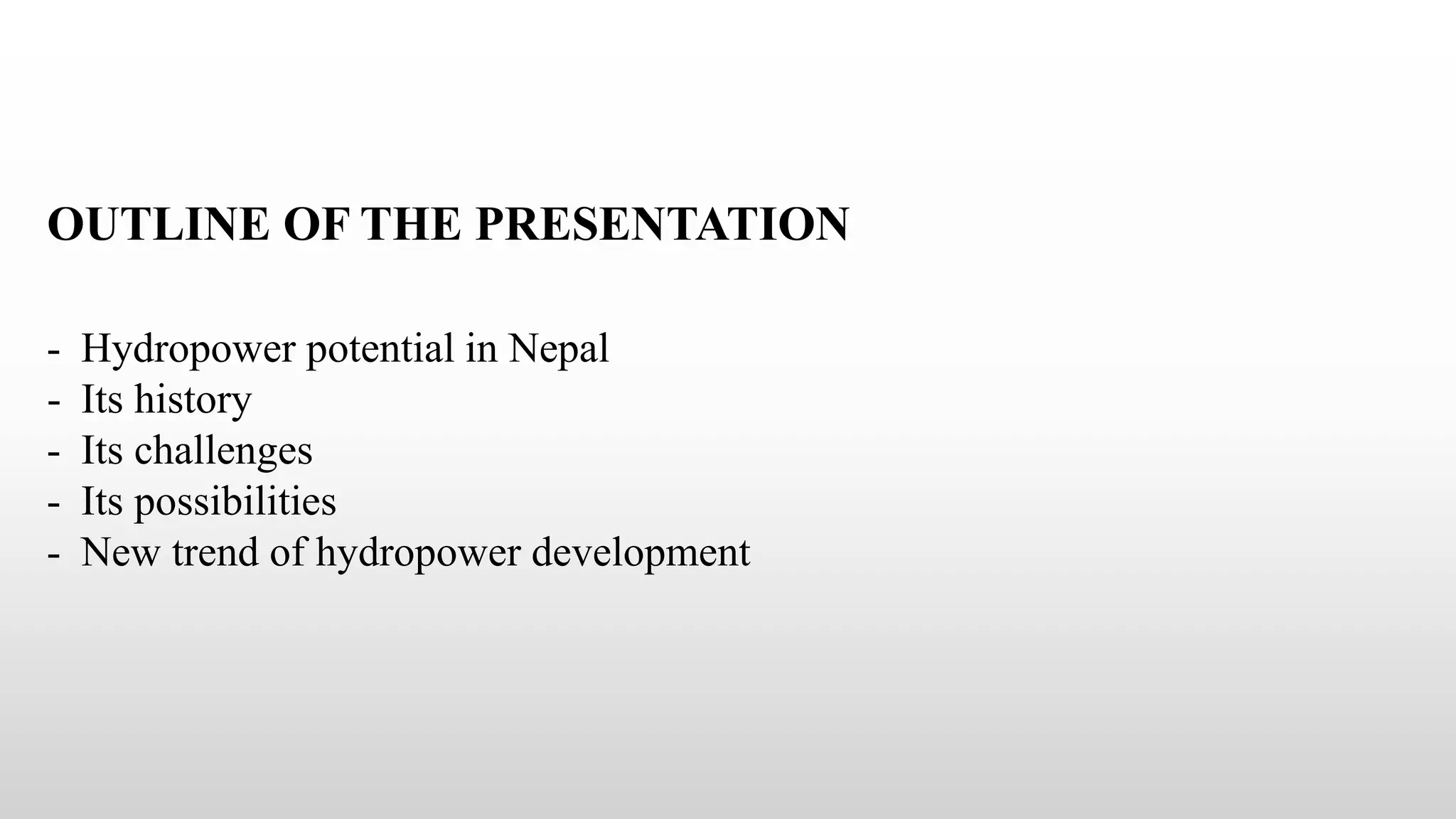 Hydropower Potential, History, Challanges, Possibilities and New Trend ...