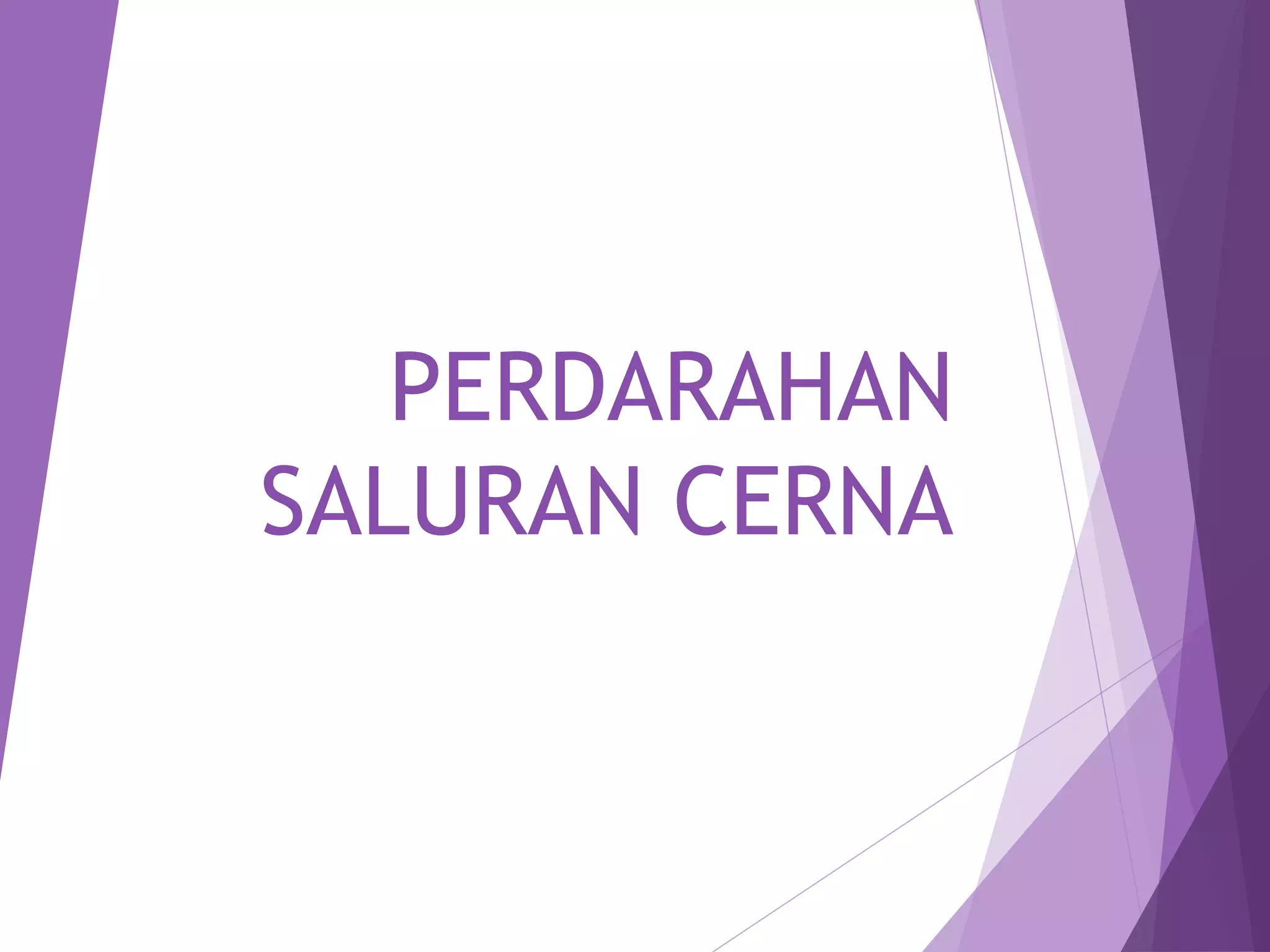 Perdarahan Saluran Cerna | PPTX