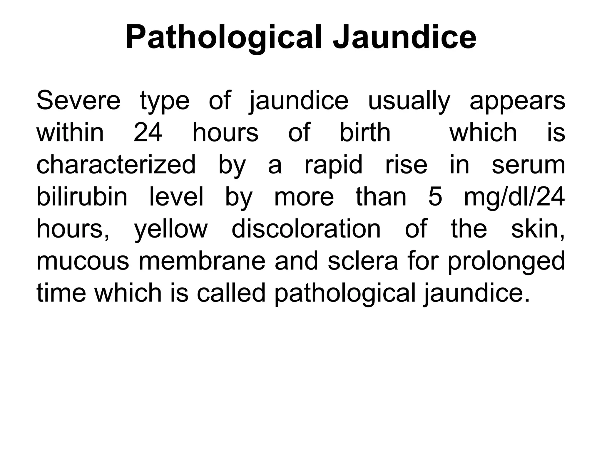 pathological jaundice | PPTX