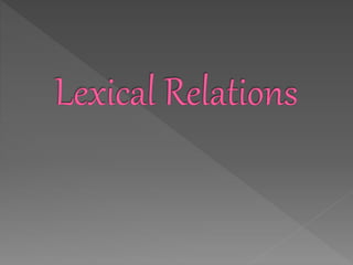 Lexical relations | PPTX