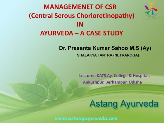 Sucessfully Treatment of Central Serous Chorioretinopathy, CSR in ...