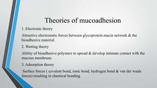 Mucoadhesive drug delivery system | PPTX