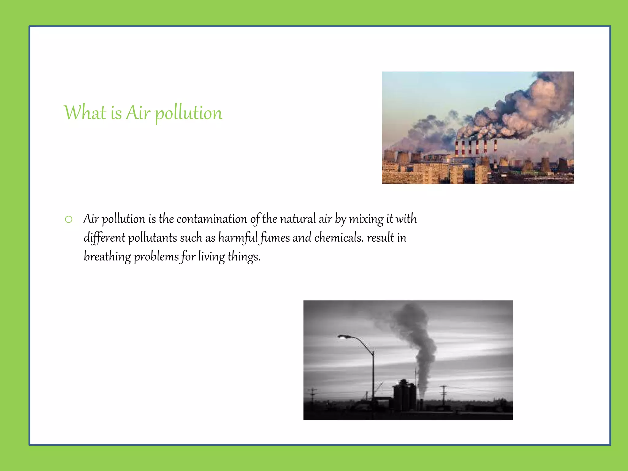 pollution effects, cause and solution | PPTX