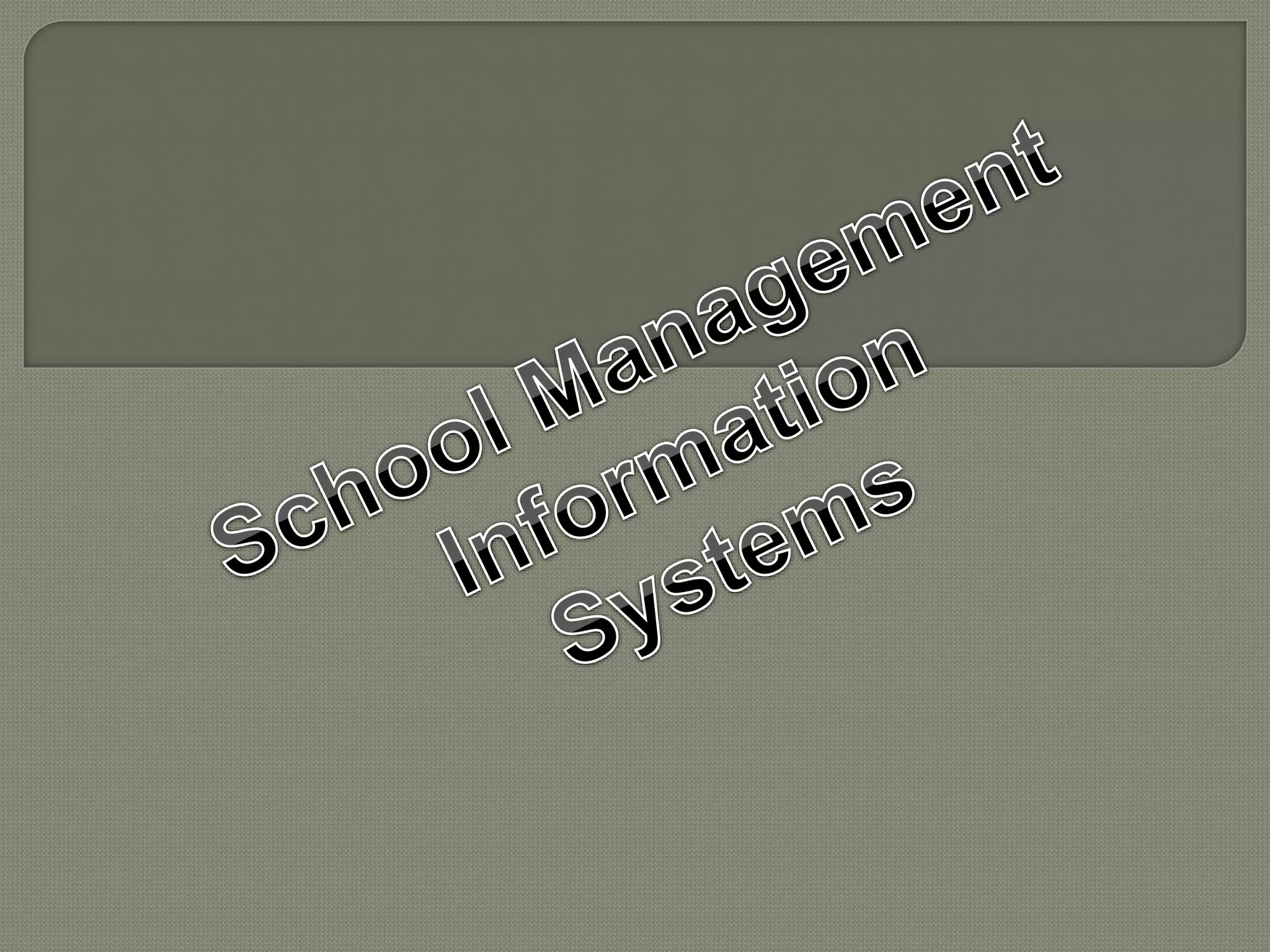 School Management Information System | PPTX