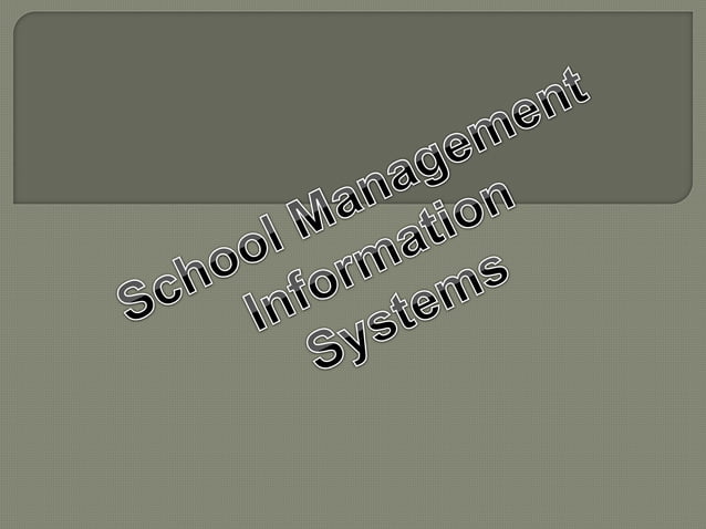 School Management Information System | PPTX