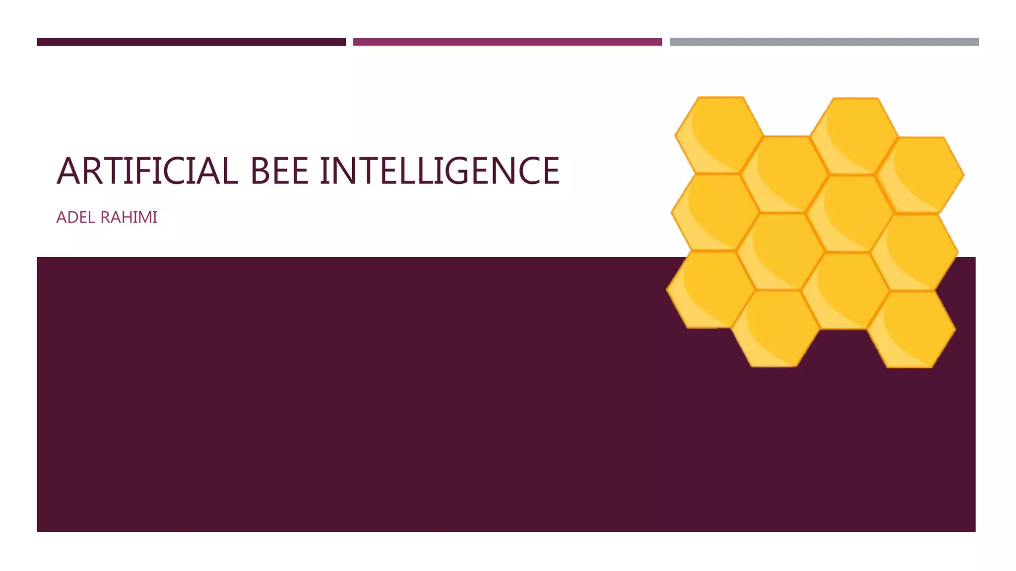 Artificial Bee Colony: An introduction | PPTX