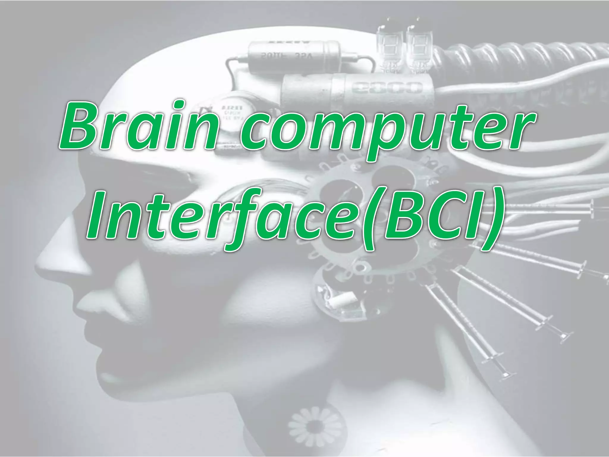 Brain Computer Interface | PPT