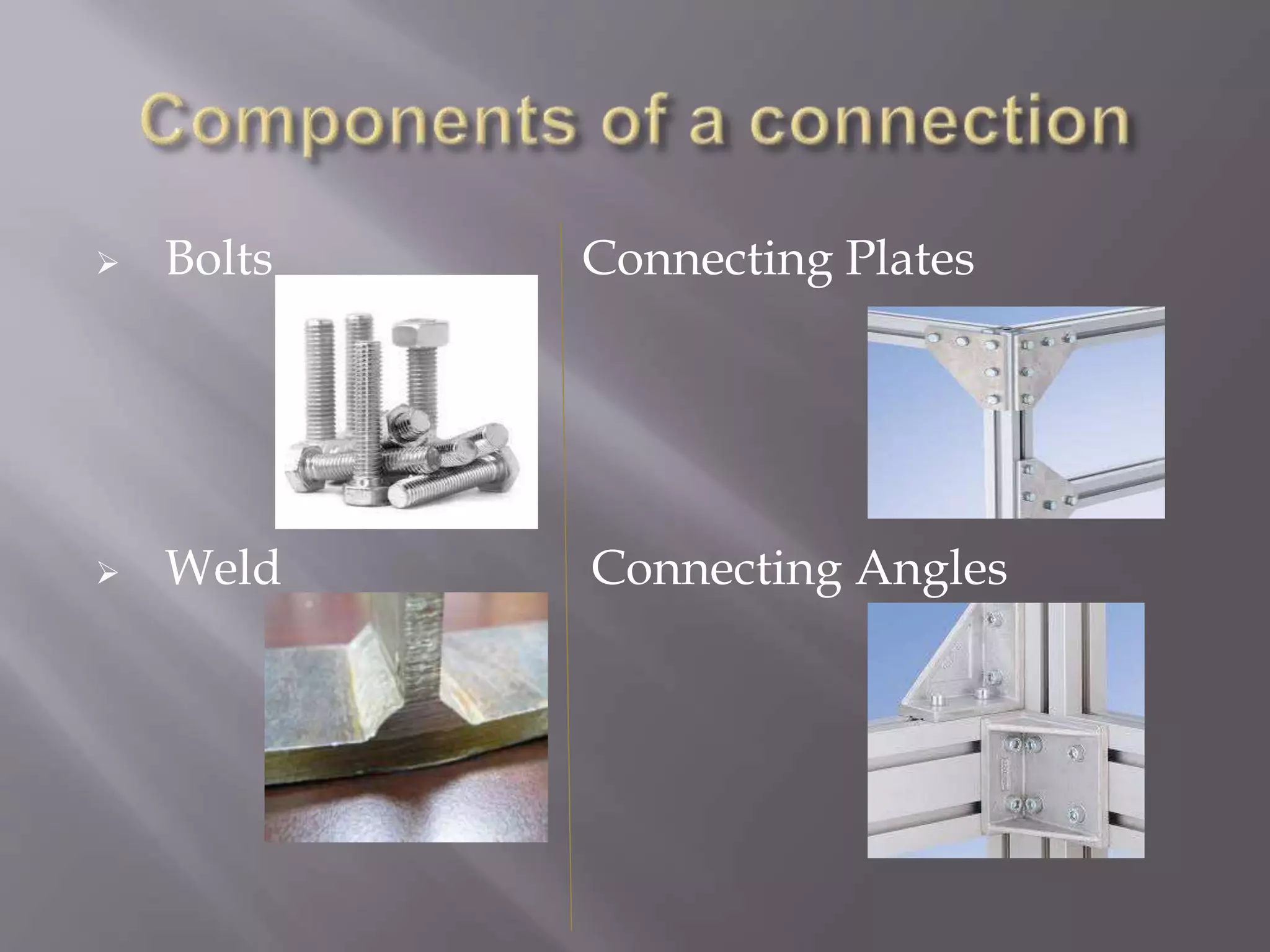 Steel connections in steel structure | PPTX