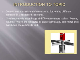 Steel connections in steel structure | PPTX