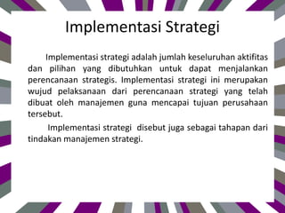 IMPLEMENTASI STRATEGIK PERUSAHAAN | PPTX