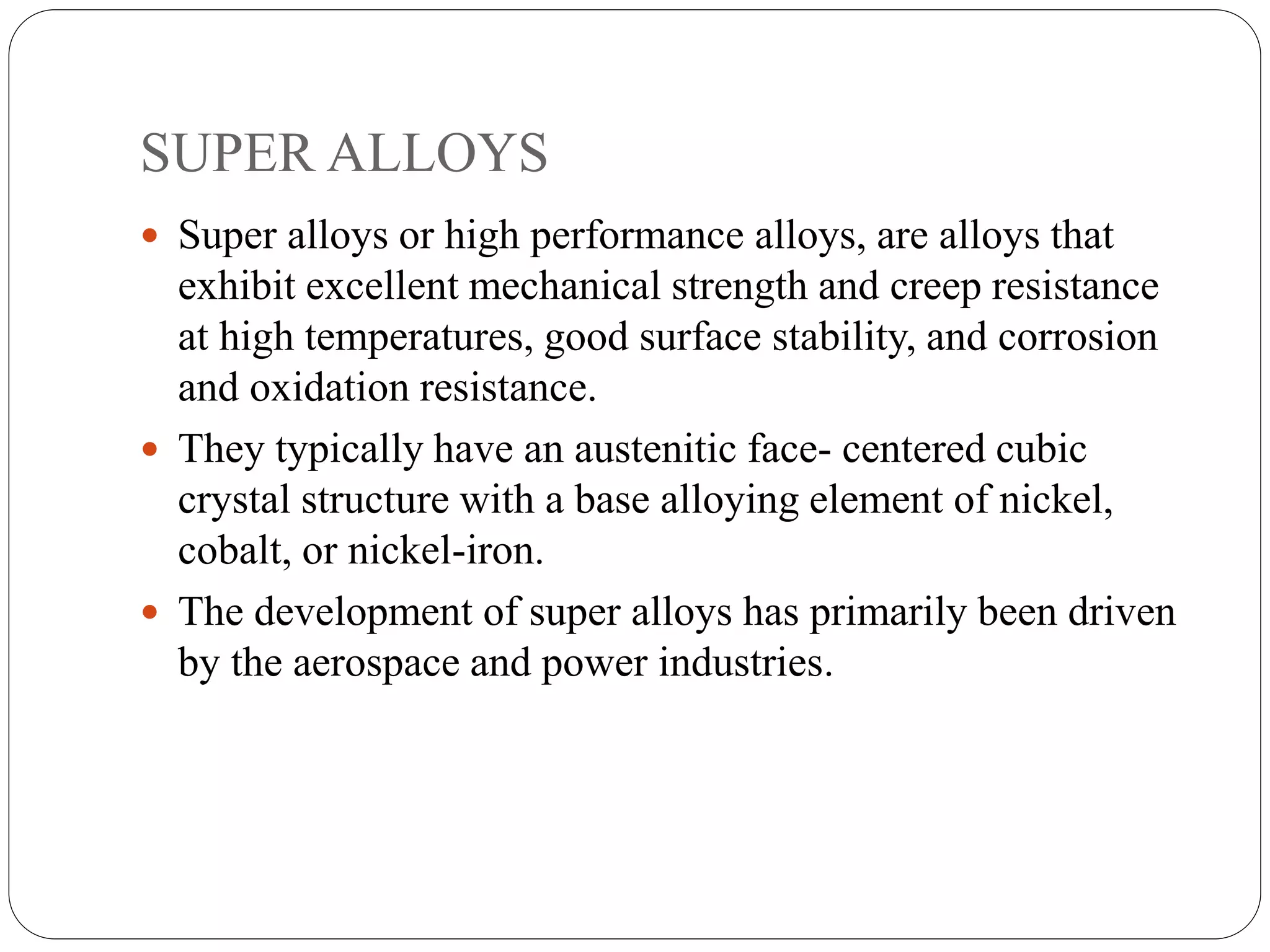 weldability study of nickel super alloys | PPTX