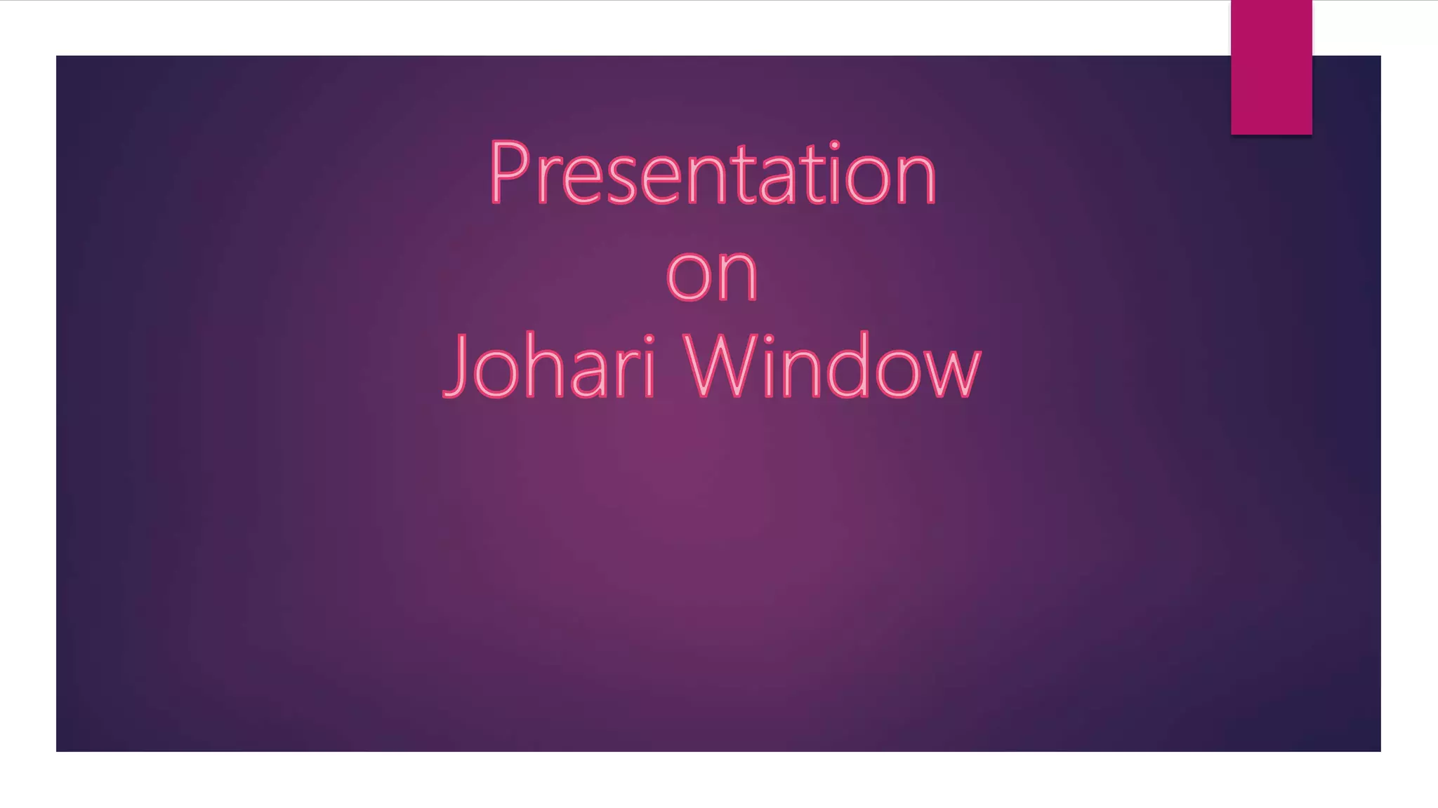 johari window model | PPTX