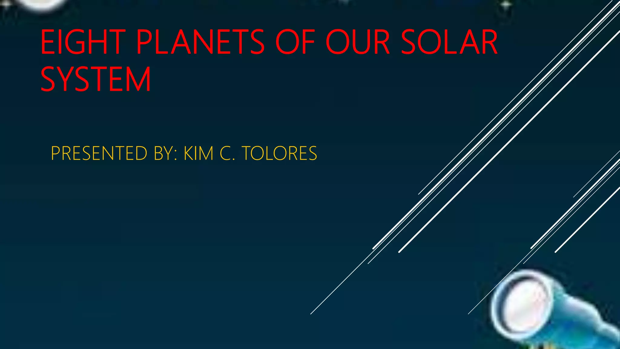 EIGHT PLANETS OF OUR SOLAR SYSTEM | PPTX