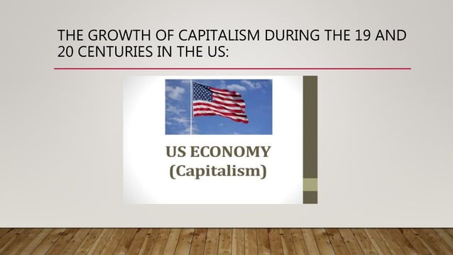 Capitalism in the US 1900 - 1940 | PPTX | Commodities | Economy