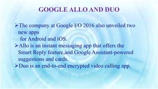 Google Allo and Duo | PPTX