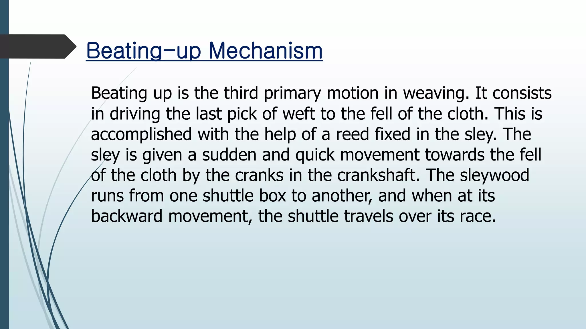 Beat-up Mechanism of Fabric | PPTX