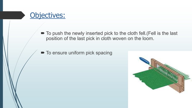 Beat-up Mechanism of Fabric | PPTX | Needlework | Arts and Crafts