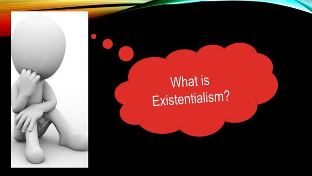 EXISTENTIALISM | PPTX
