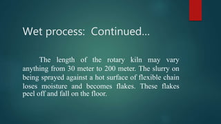 wet process of cement | PPTX