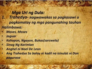 Mga Uri ng Dula | PPT
