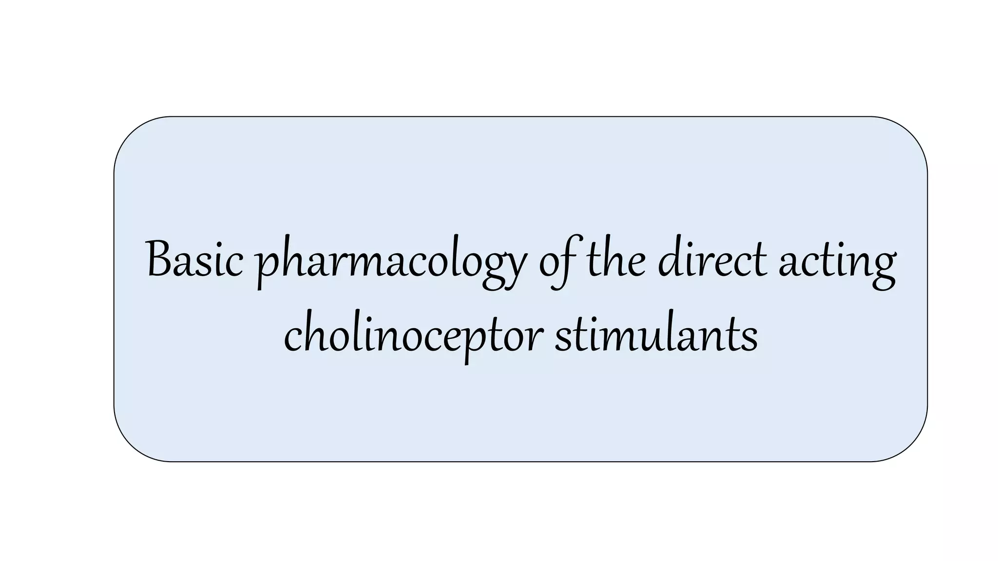 parasympathomimetic drugs or agents | PPTX