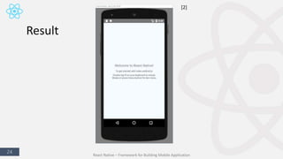 React Native - Framework For Mobile App (Seminar) | PPT