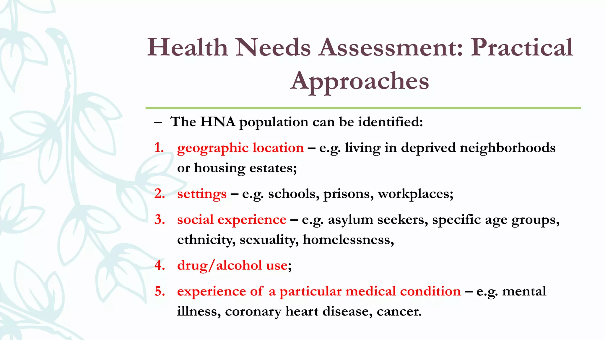 Assessing and Identifying Health Needs: Theories and Frameworks for ...