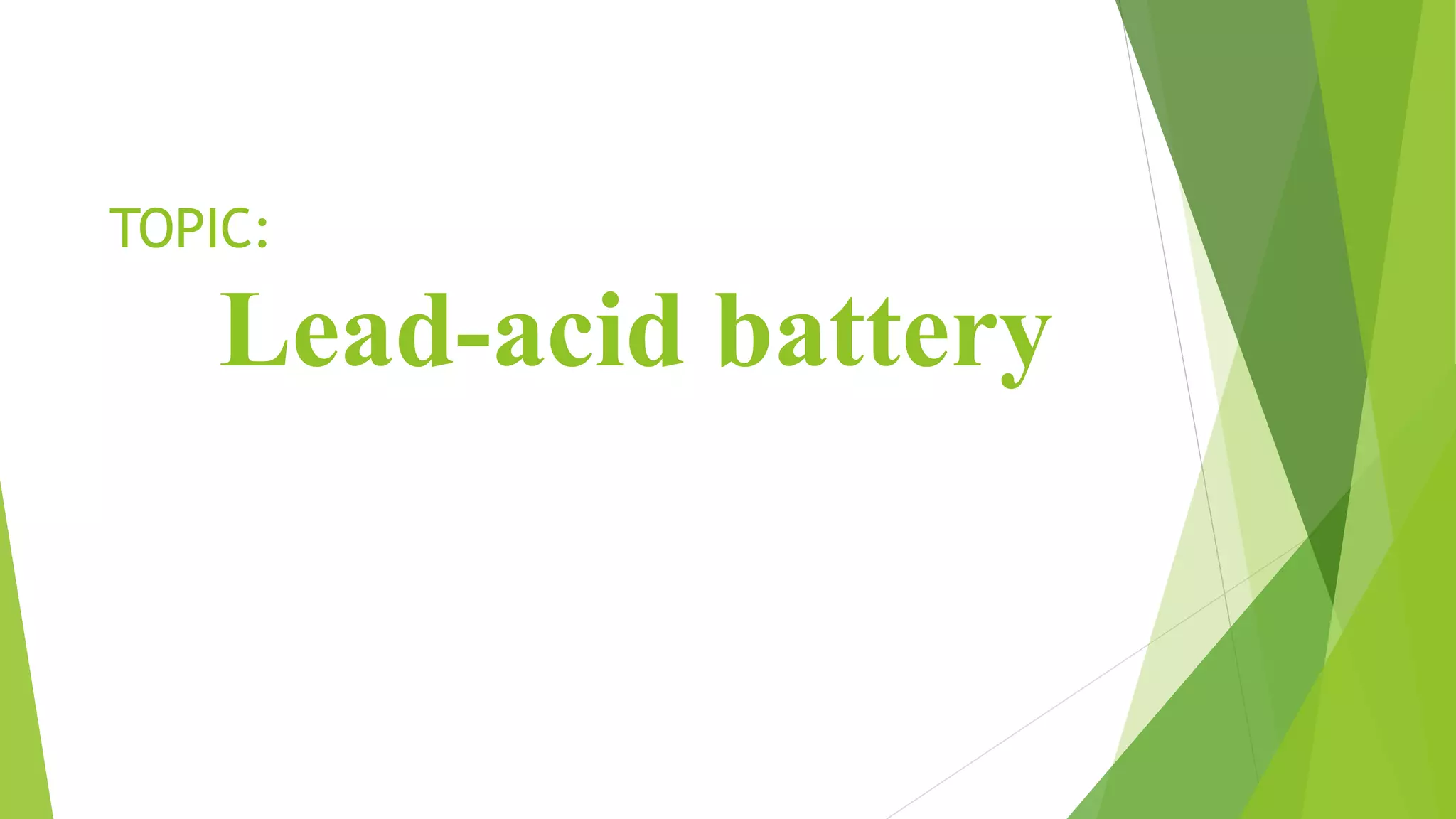 lead acid battery | PPTX