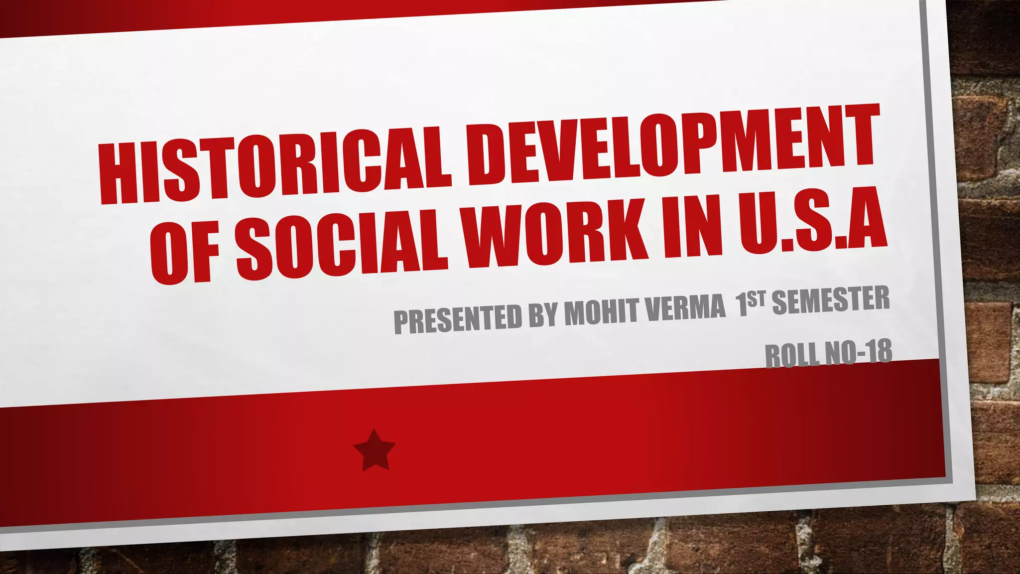 Historical development of Social work in U.S.A. | PPTX