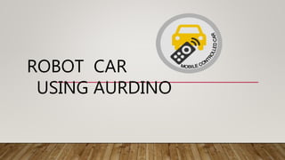 Bluetooth controlled robot using arduino uno and HC-05 | PPTX