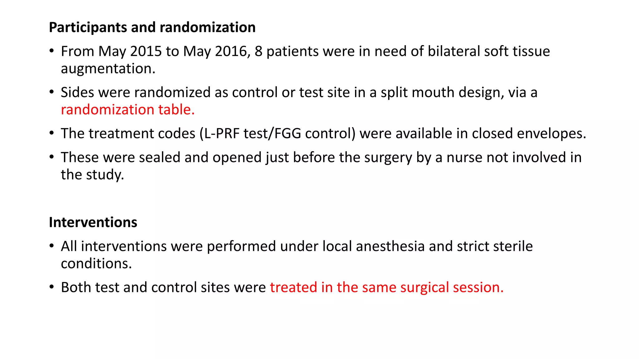 L-PRF for increasing the width of keratinized mucosa around implants: A ...