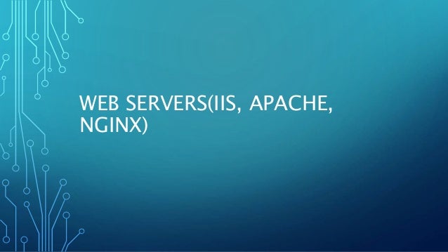Web Serversiis Nginx Apache