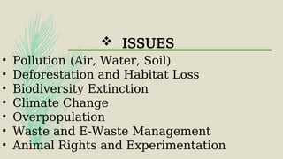 Envrironmental Ethics: issues and possible solution | PPTX