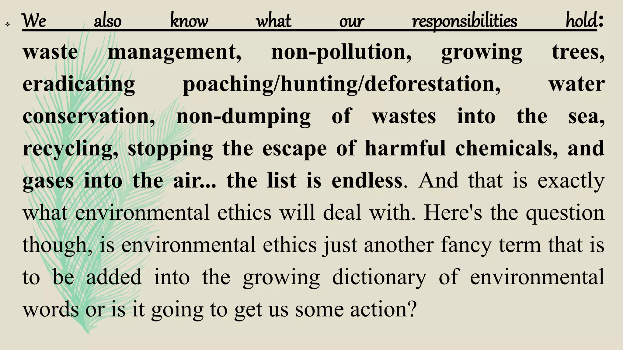 Environmental Ethics, issues and possible solutions | PPTX